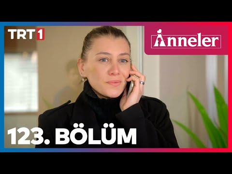 Anneler 123. Bölüm