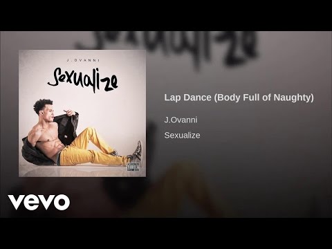 J.Ovanni - Lap Dance (Body Full of Naughty)