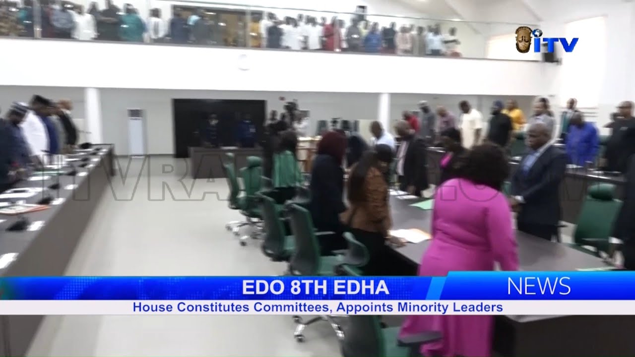 Edo House Of Assembly Constitutes Committees, Appoints Minority Leaders ...