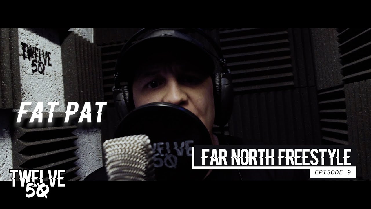FAT PAT [Far North Freestyle] SERIES 2: EPISODE 9 - YouTube Music