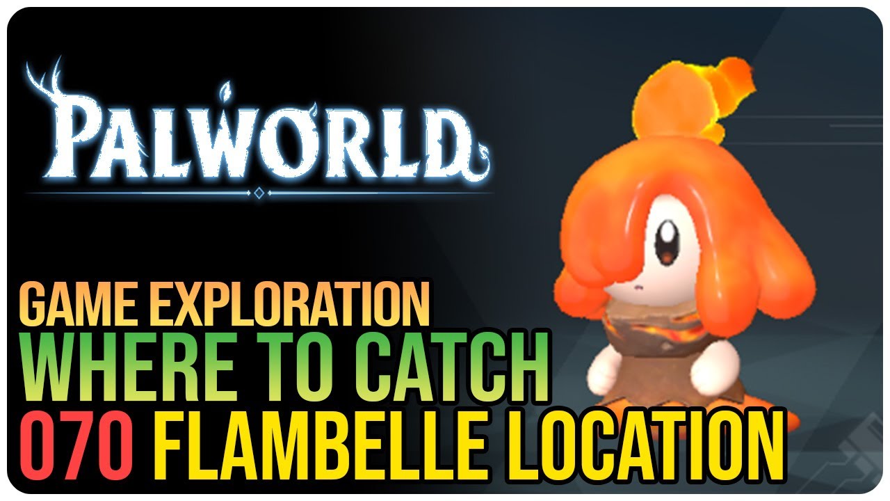 Paldeck 070 – Flambelle Location – Palworld - YouTube