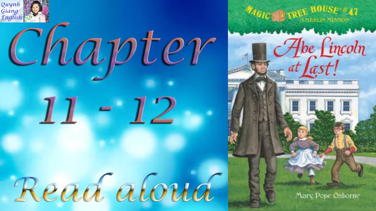 Magic Tree House #47 Abe Lincoln at Last by Mary Pope Osborne - Chapter ...