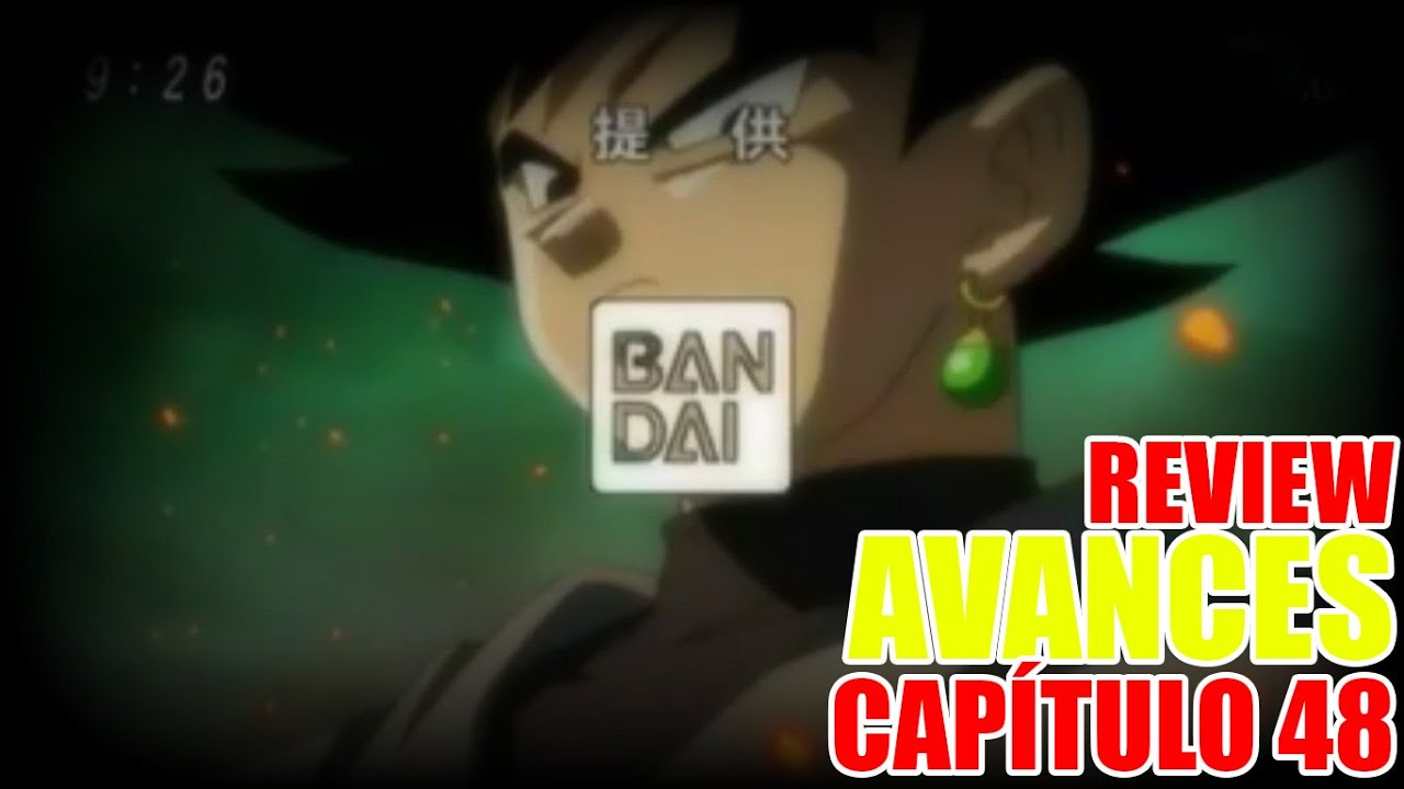 DRAGON BALL SUPER CAPÍTULO 48 AVANCES REVIEW - YouTube