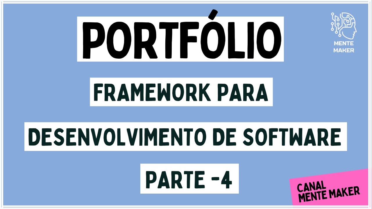 Portfólio Framework para Desenvolvimento de Software - Parte 4 - #portfolio #ads #programming ...