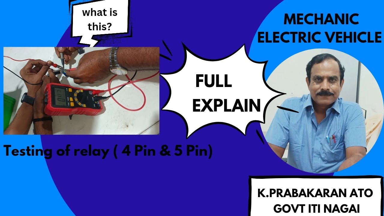 Testing of relay ( 4 Pin & 5 Pin) MECHANIC ELECTRIC VEHICLE GOVT ITI ...