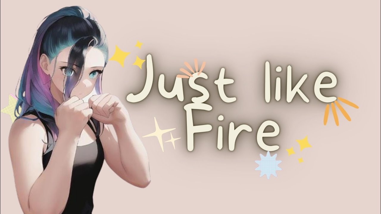 Nightcore-Just like fire-( Lyrics) - YouTube