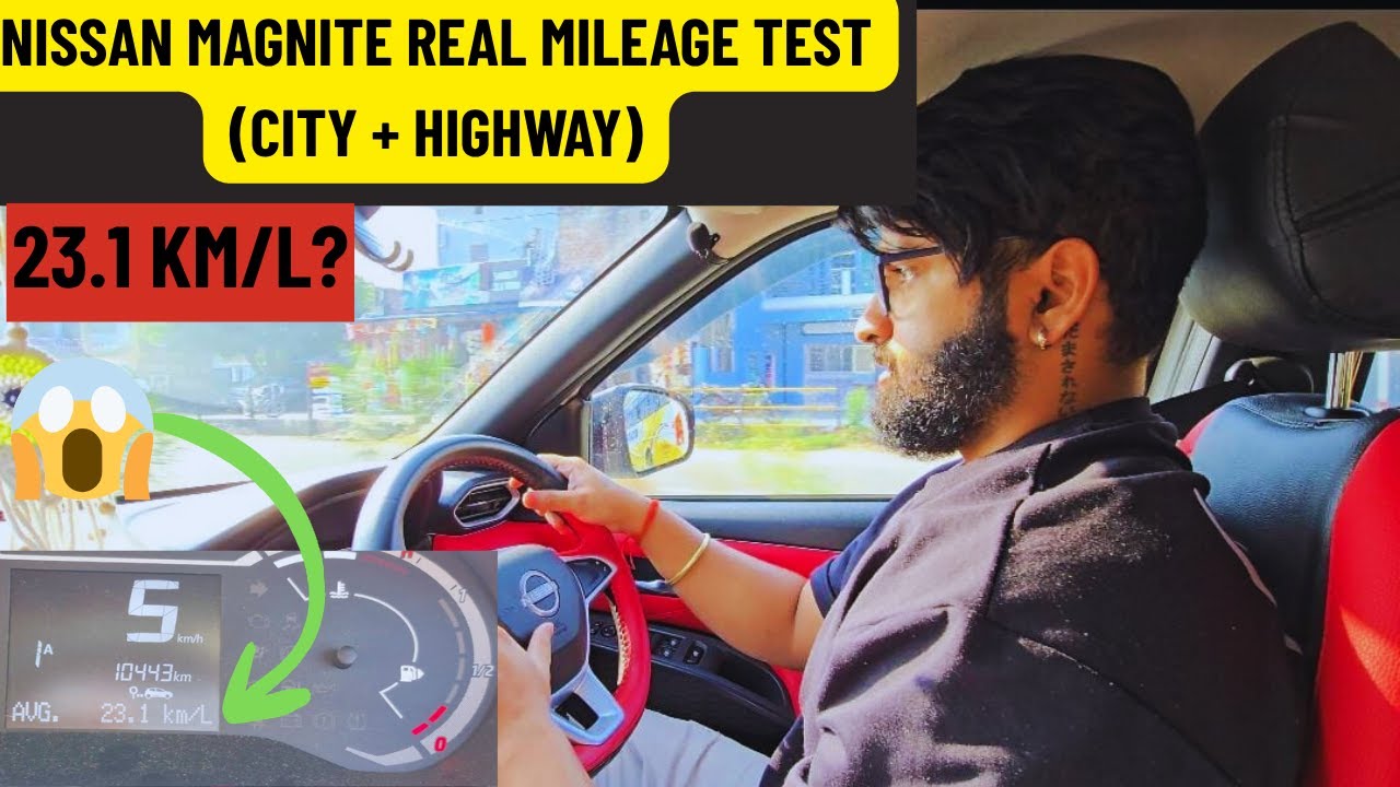 Nissan Magnite Real Mileage Test | City + Highway Drive Fuel Efficiency ...