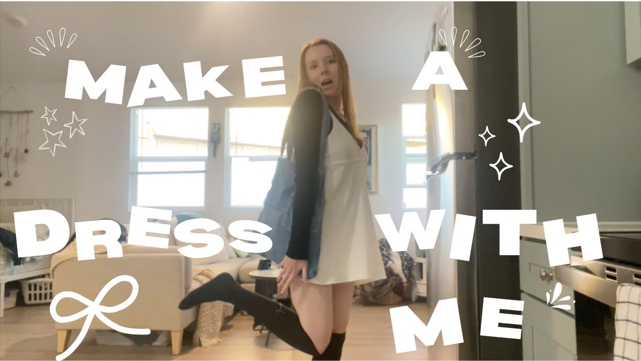 Make a dress with me! - YouTube