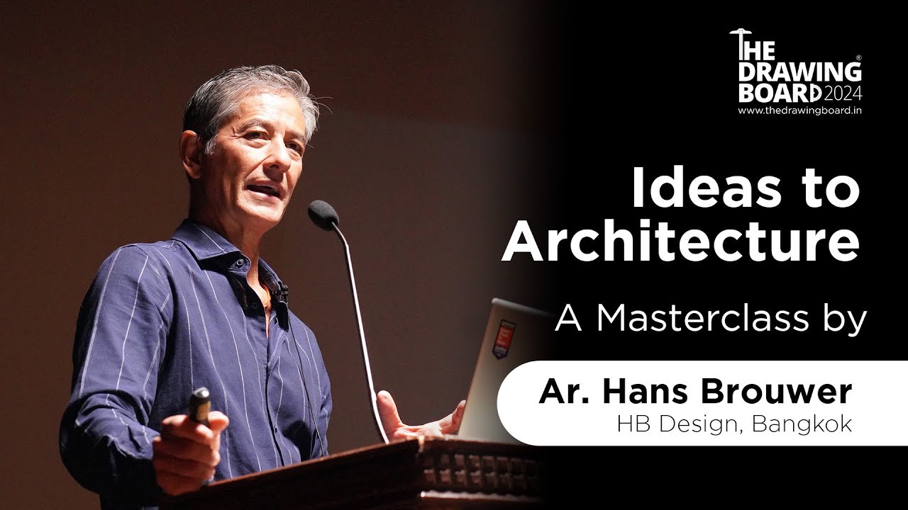 The Drawing Board 2024 Masterclass | Insights from Ar. Hans Brouwer’s Ideas to Architecture ...