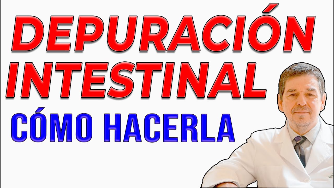 Cómo hacer la Limpieza Intestinal. Datos Clave que necesitas conocer ...