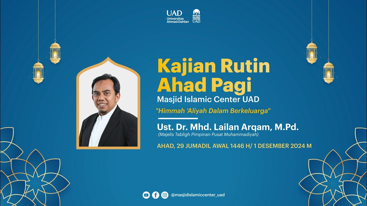 Himmah ‘Aliyah Dalam Berkeluarga | Ust. Dr. Mhd. Lailan Arqam, M.Pd. | Kajian Ahad Pagi - YouTube