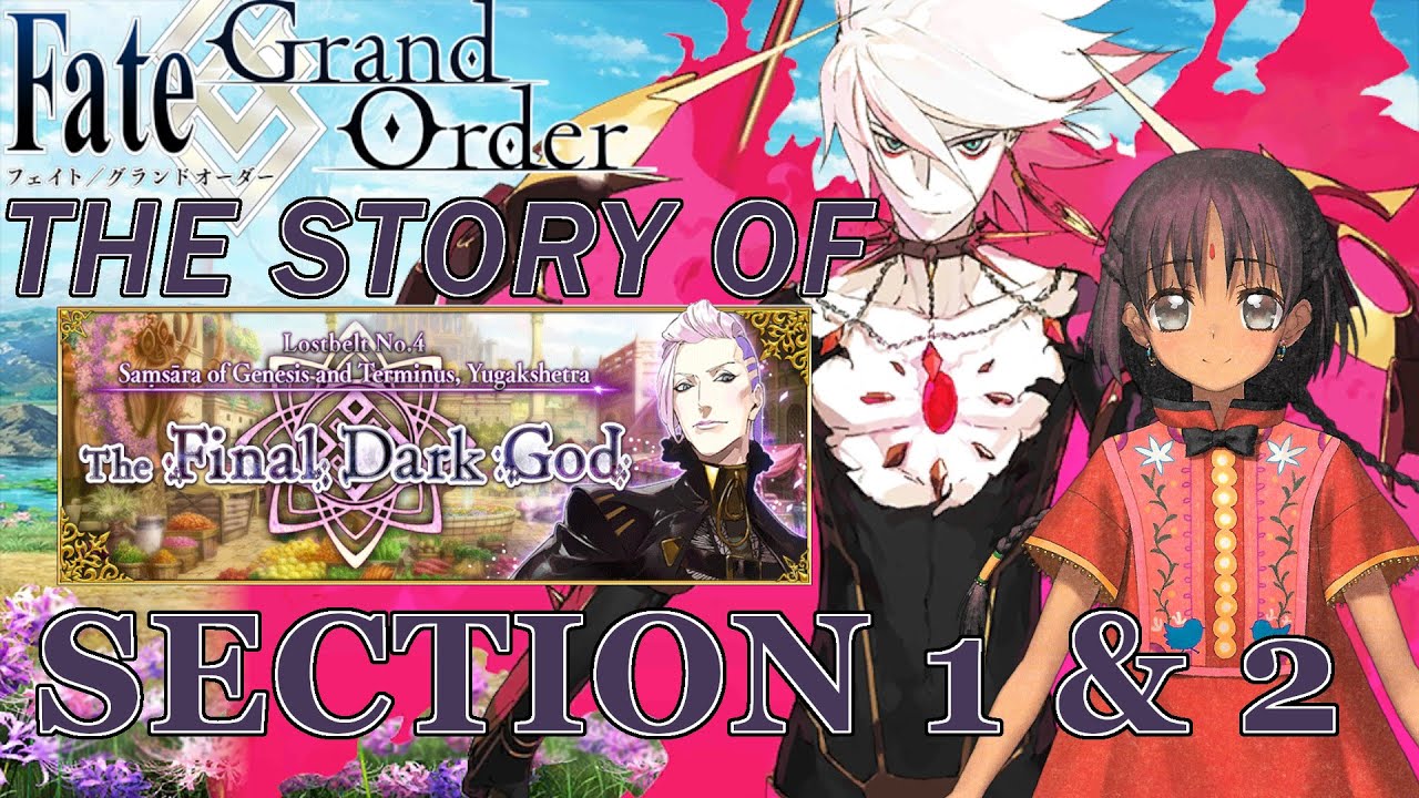 Fate/Grand Order - Lostbelt 4: Yugakshetra Section 1 and 2 FULL Story ...