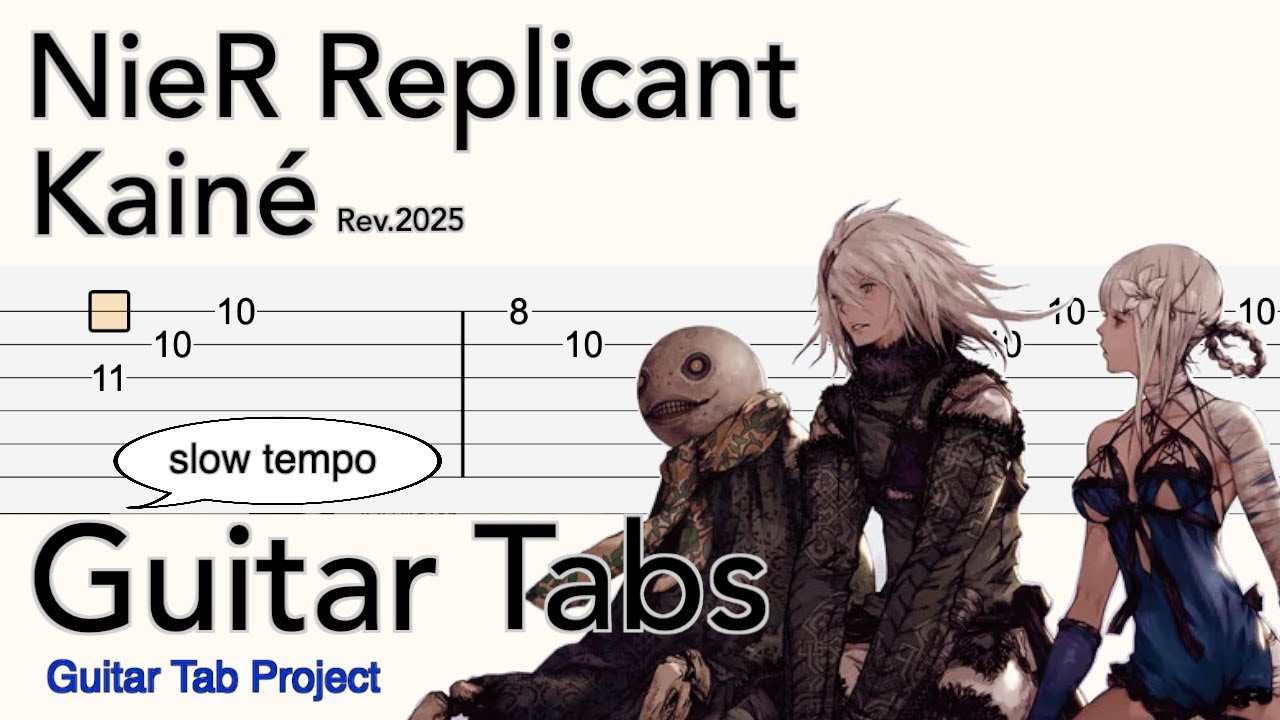 NieR Replicant Kainé | Revised Solo Guitar (Fingerstyle) Tab | Slow ...
