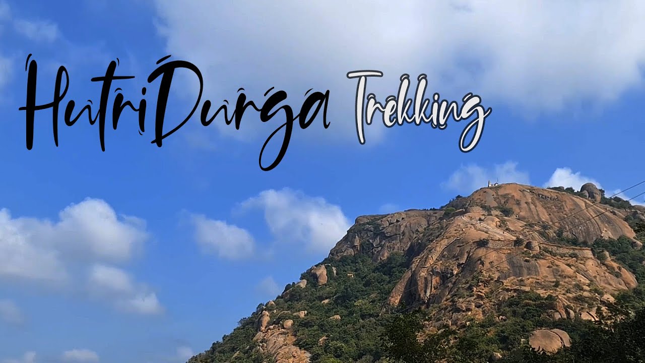 Hutridurga Trekking, Bangalore - YouTube