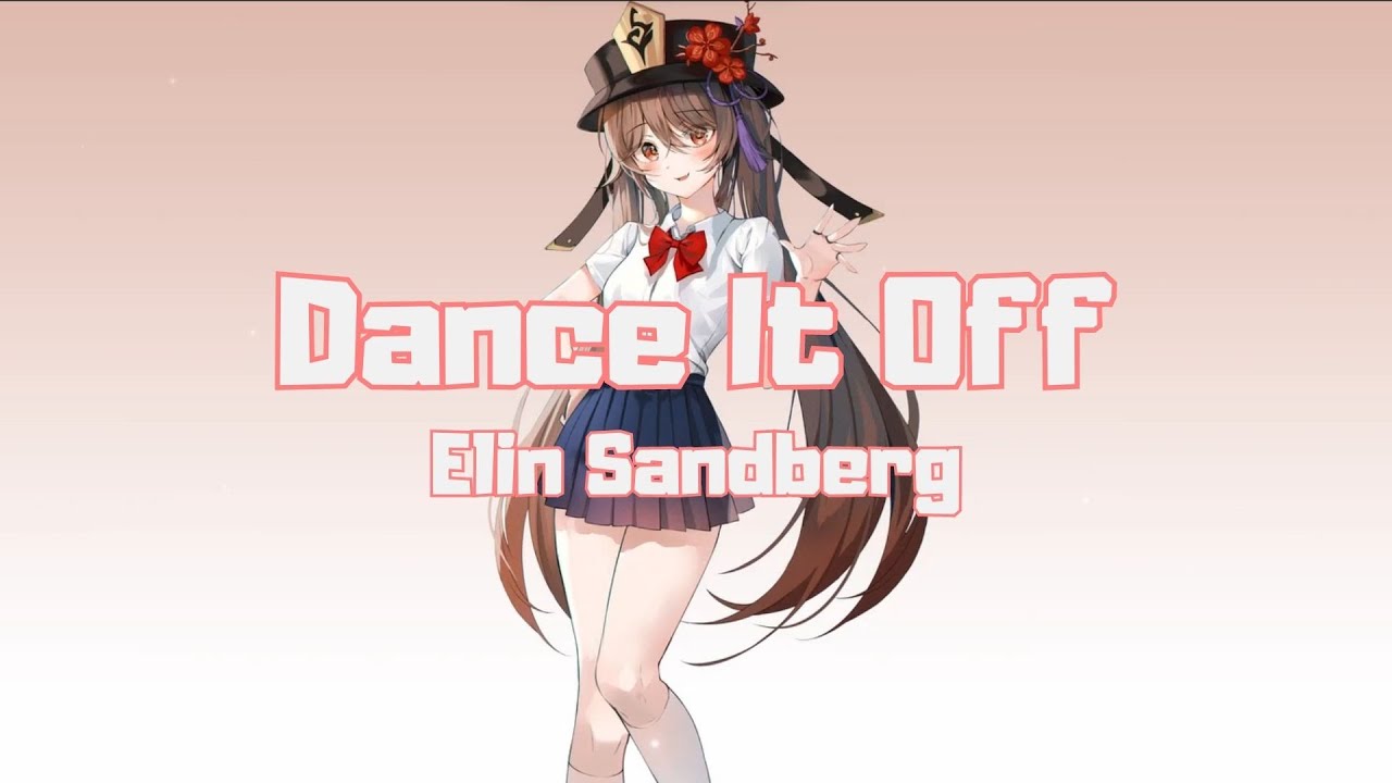Elin Sandberg - Dance It Off - YouTube