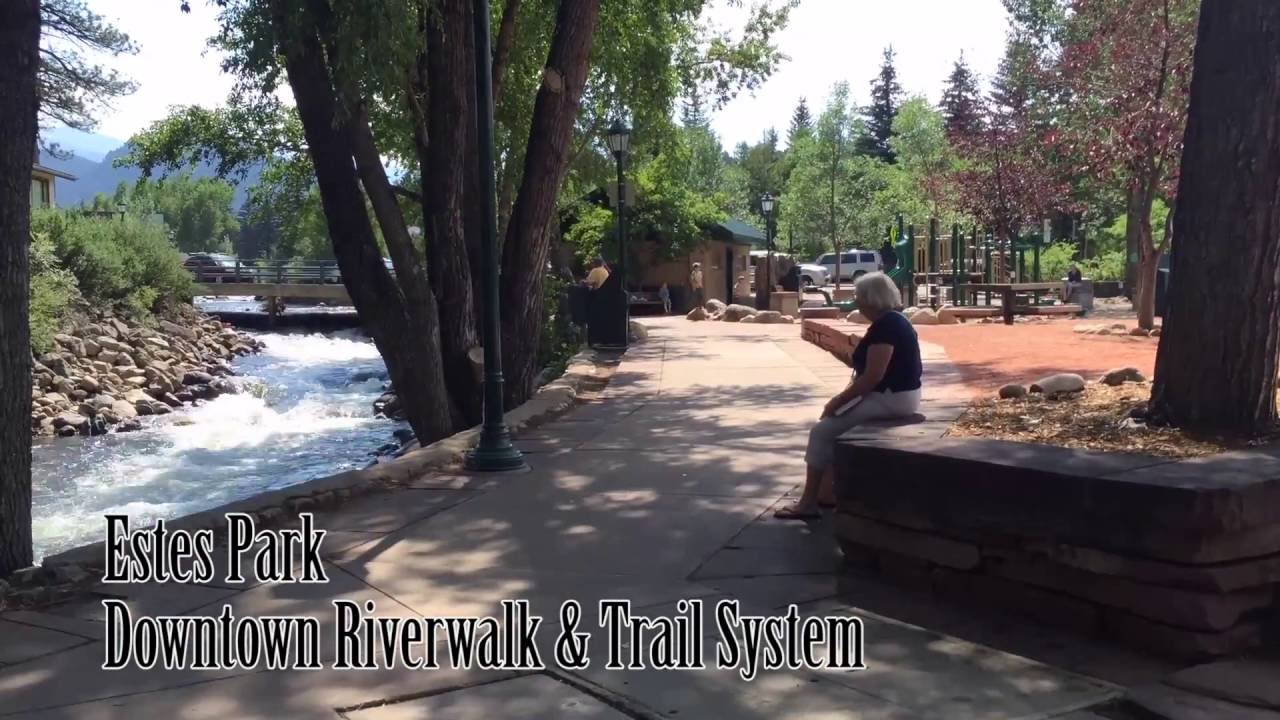 Estes Park Riverwalk 8 2016 - YouTube