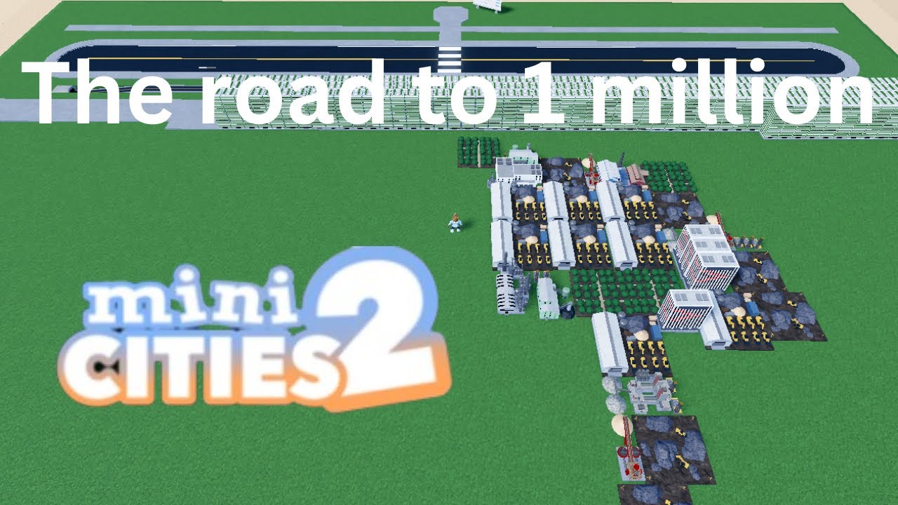 Mini Cities 2 - The road to 1 million population - YouTube