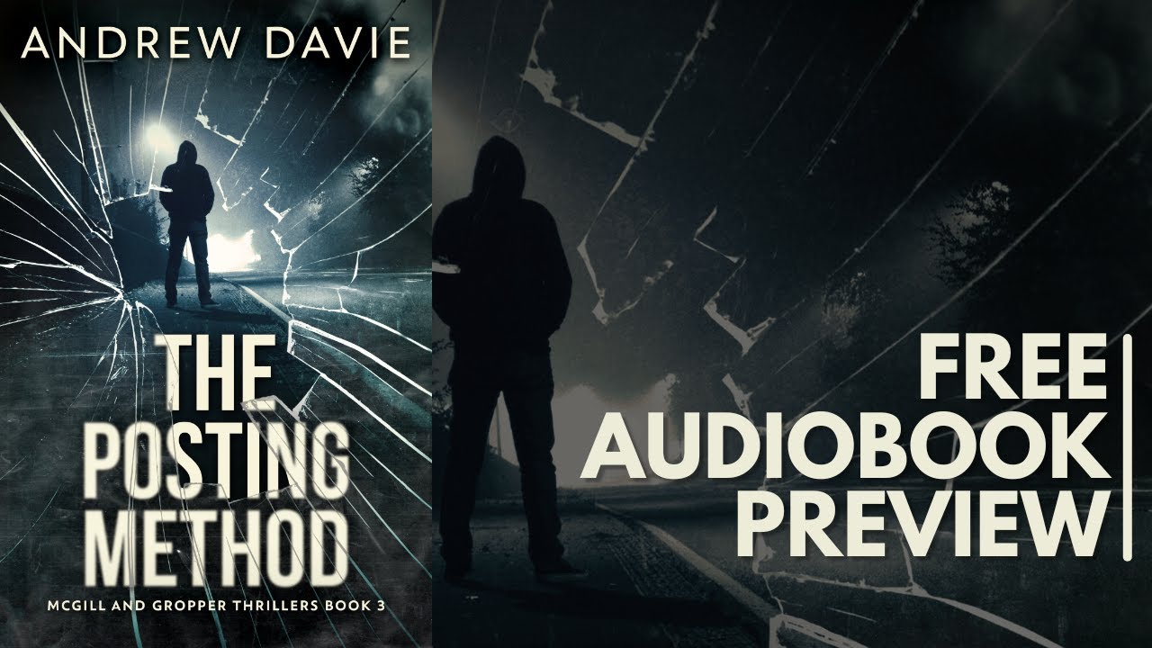 Mystery Audiobook | The Posting Method (McGill And Gropper Thrillers Book 3) | Free Preview ...