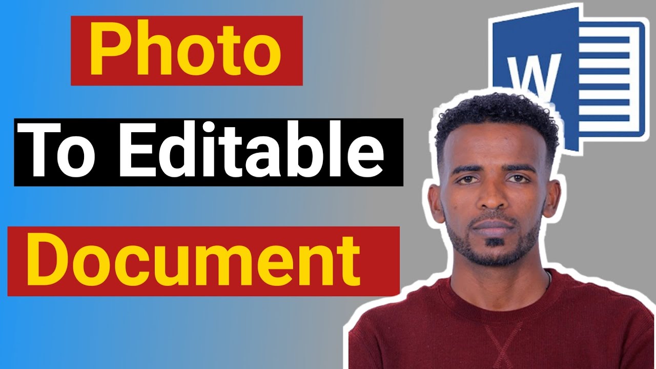 Convert Photo or Scanned File to Editable Word Document | Step-by-Step ...