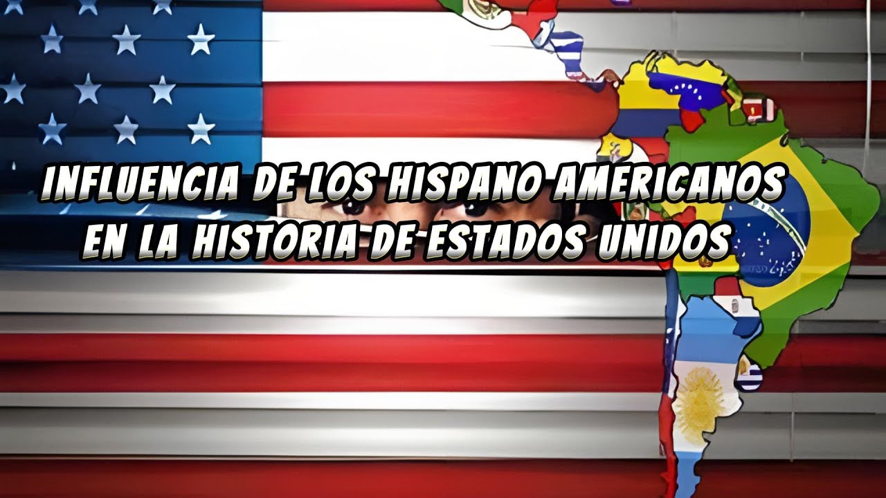 Influencia De Los Hispano Americanos en la Historia de Estados Unidos ...
