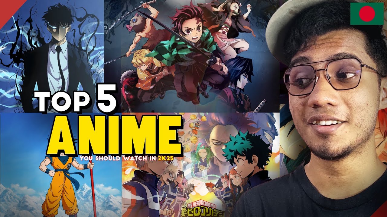 TOP 5 ANIME YOU MUST WATCH IN 2025 - YouTube