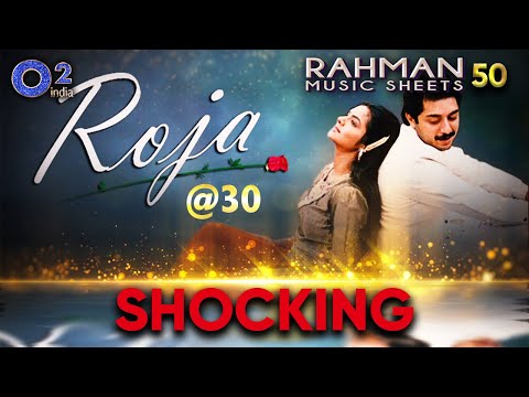 30 years of Roja | Shocked film industry, transformed film music forever | Rahman Music Sheets 50