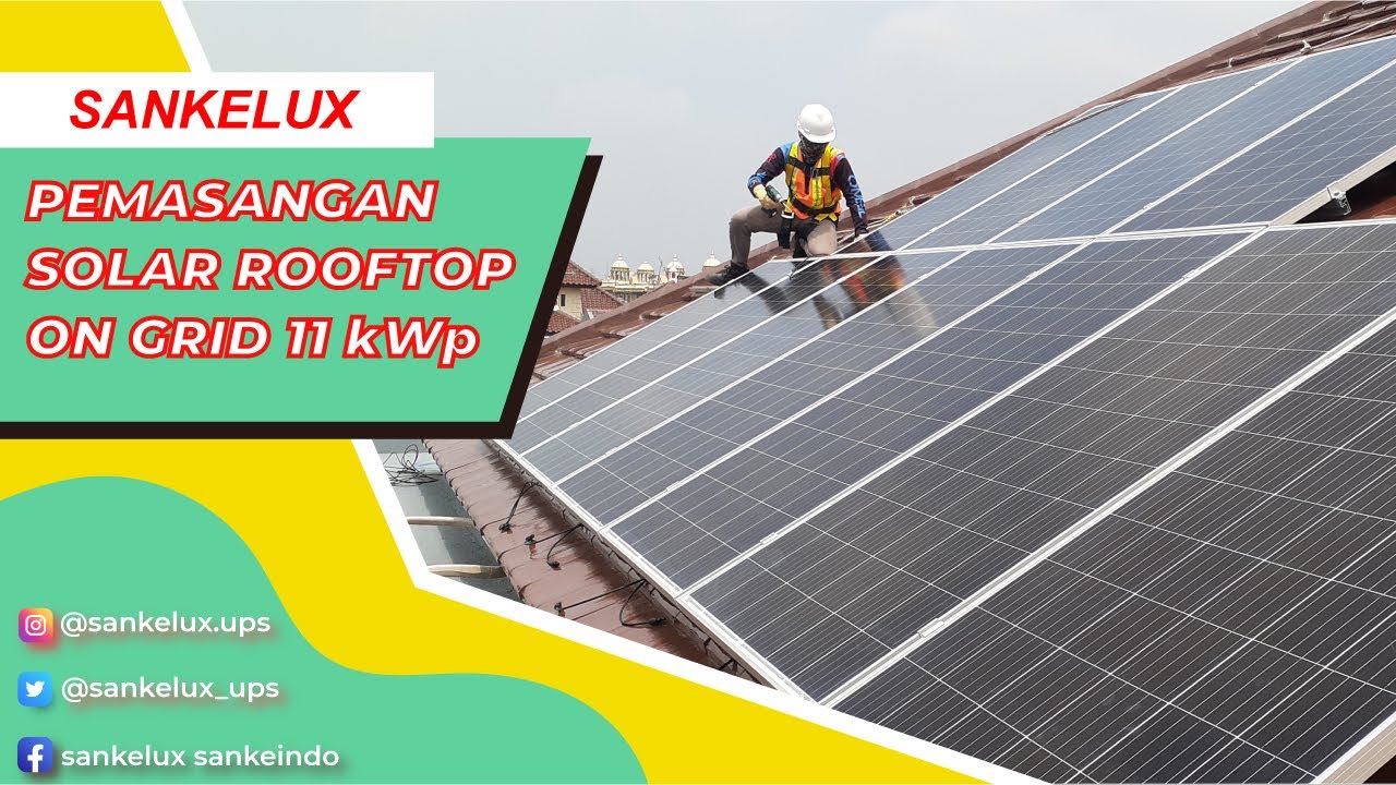 Pemasangan Solar Rooftop Sankelux Pada Genteng - YouTube