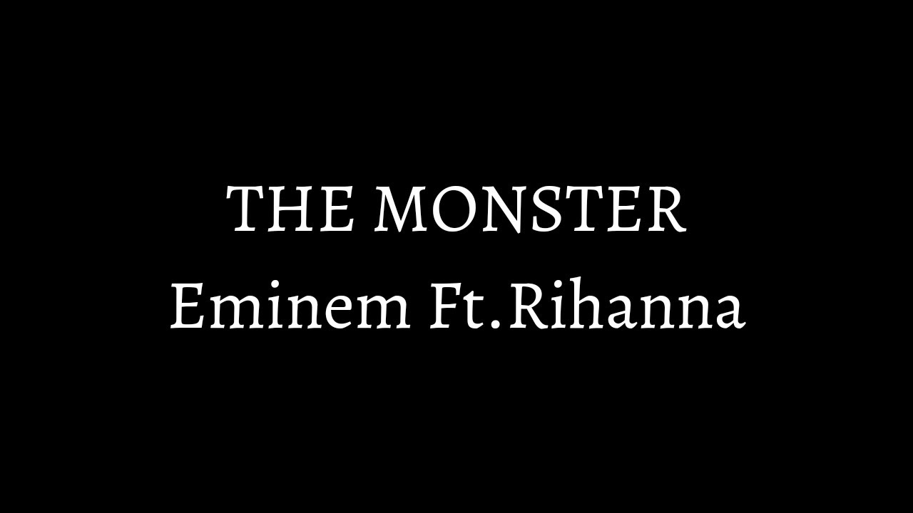 Eminem ft.Rihanna - The monster (Letra/Lyrics) - YouTube