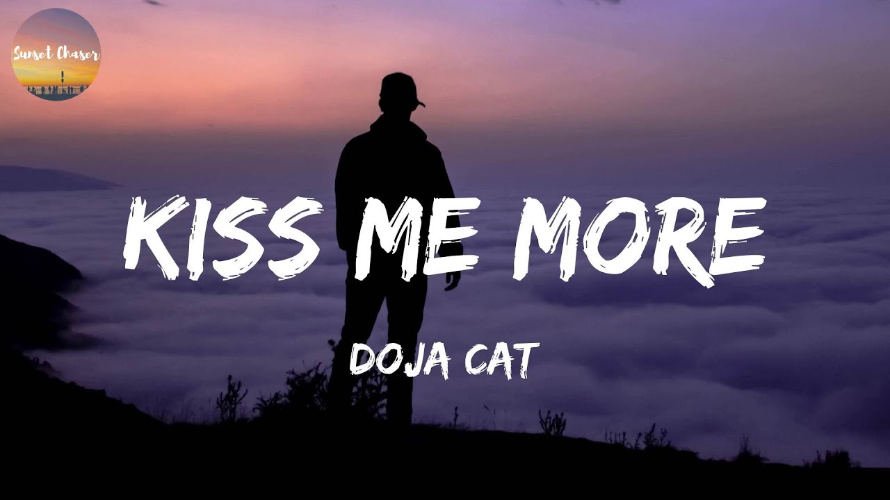 Doja Cat - Kiss Me More (Lyrics) - YouTube