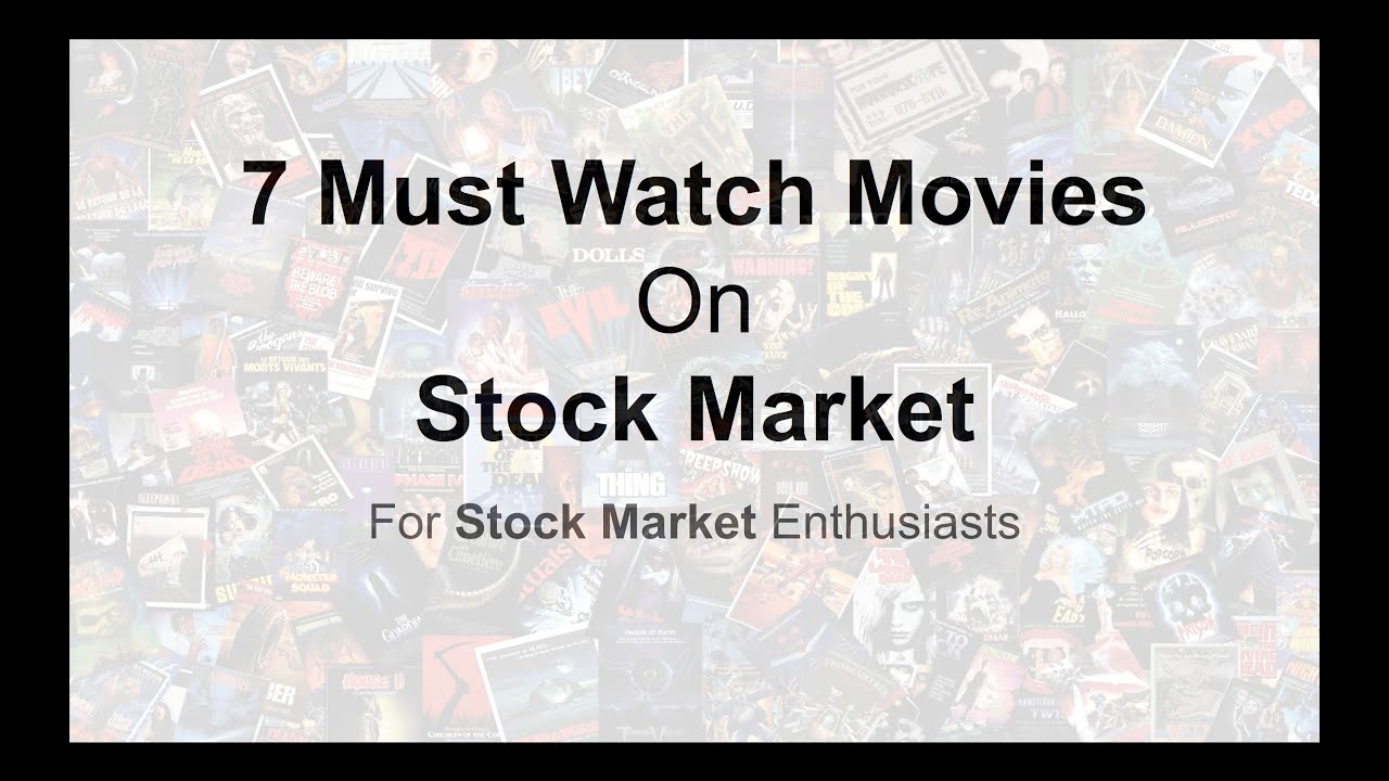 7 Must Watch Movies on Stock Market - For Stock Market & Finance ...