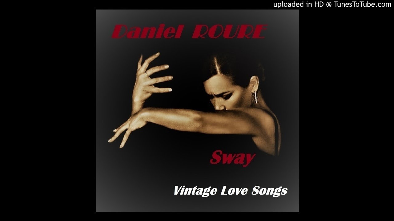 "Sway" By Daniel Roure 2017 - YouTube