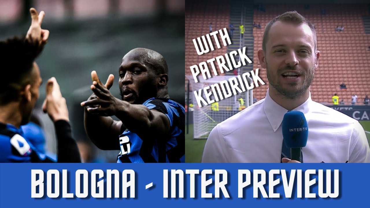 Bologna vs Inter Preview ft Patrick Kendrick (Former Inter TV) - YouTube
