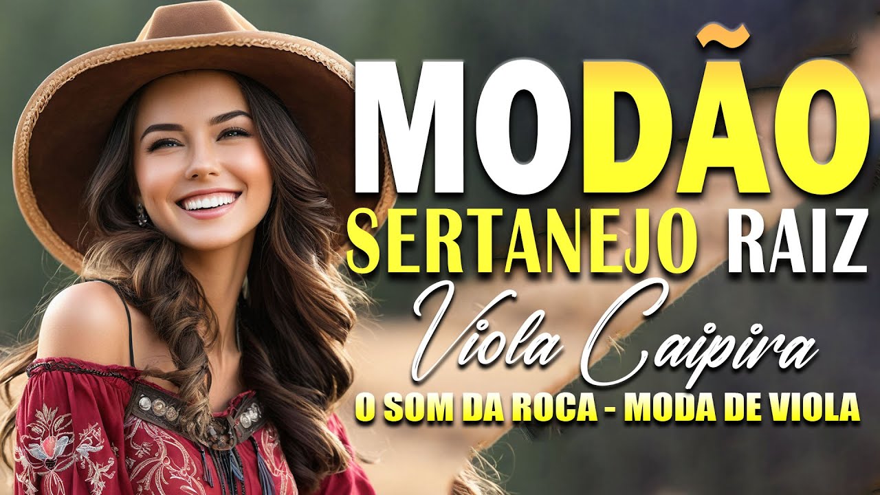 MODÃO DAS ANTIGAS RAIZ SERTANEJO ANTIGO 🎶 MODÃO DE BUTECO RECORDAÇÕES ...