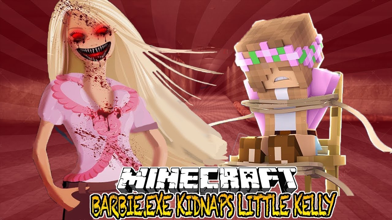 BARBIE.EXE KIDNAPS LITTLE KELLY!!! - Minecraft Little Club Adventures ...