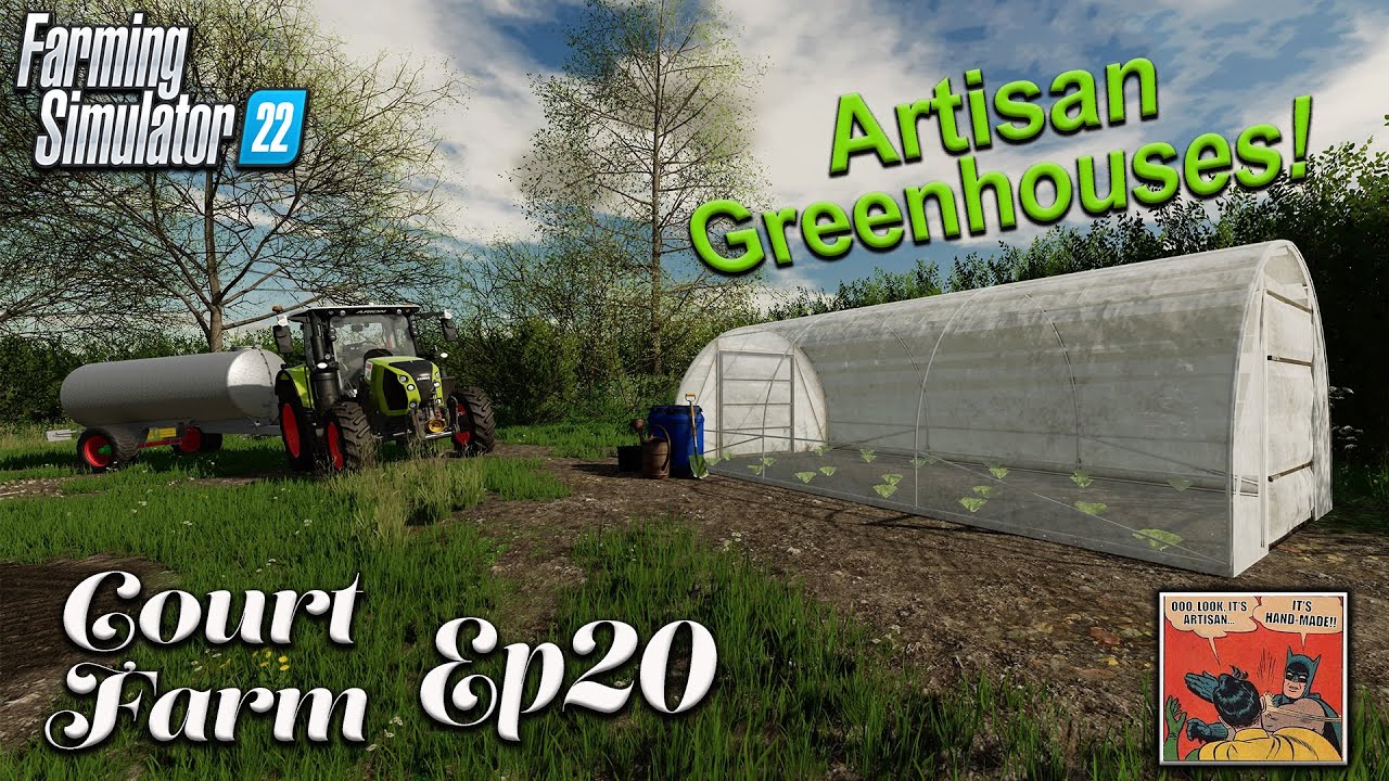 FS22 | COURT FARM | Ep20 | DIY GREENHOUSES? | Farming Simulator 22 PS5 ...