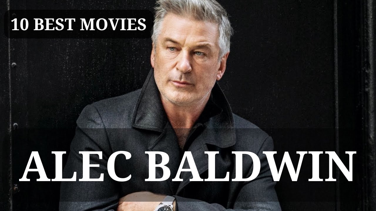 10 Best Movies of Alec Baldwin - YouTube