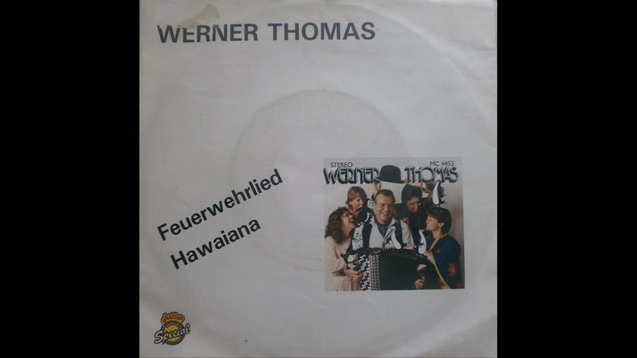 Werner Thomas - Feuerwehrlied - YouTube