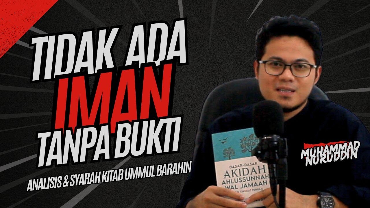 Iman itu harus ilmiah | Kajian Akidah Aswaja Muhammad Nuruddin - YouTube