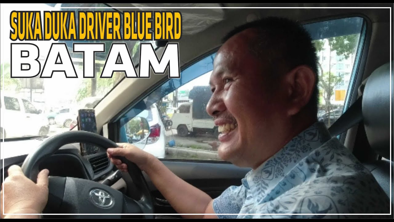 Suka Duka Driver Taksi Blue Bird Batam #taksibatam - YouTube