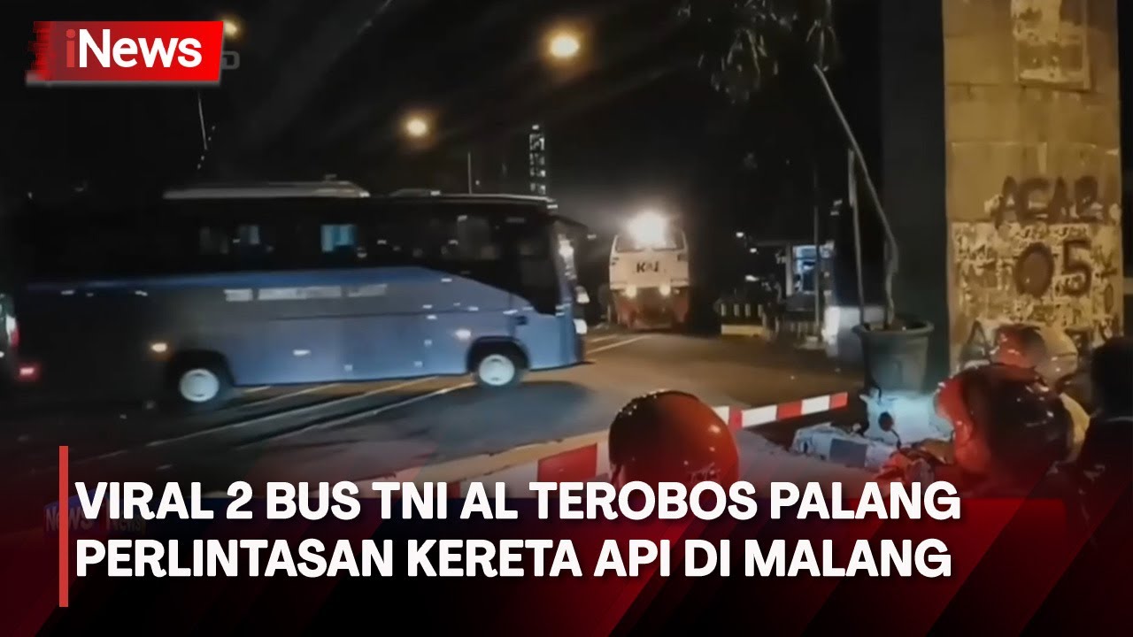 NEKAT! Viral 2 Bus TNI AL Terobos Palang Perlintasan Kereta Api di ...