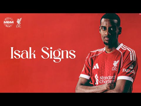 Alexander Isak Signs For Liverpool