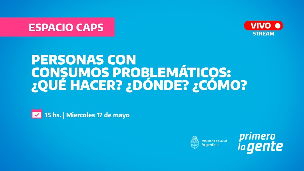 Personas con consumos problemáticos: ¿qué hacer? ¿dónde? ¿cómo? - YouTube