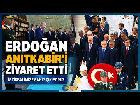 Erdoğan 30 Ağustos Zafer Bayramı Dolayısıyla Anıtkabir'i Ziyaret Etti | NTV