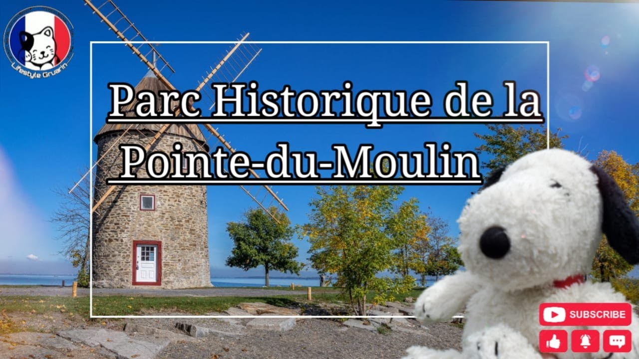 parc historique de la pointe-de-moulin - YouTube
