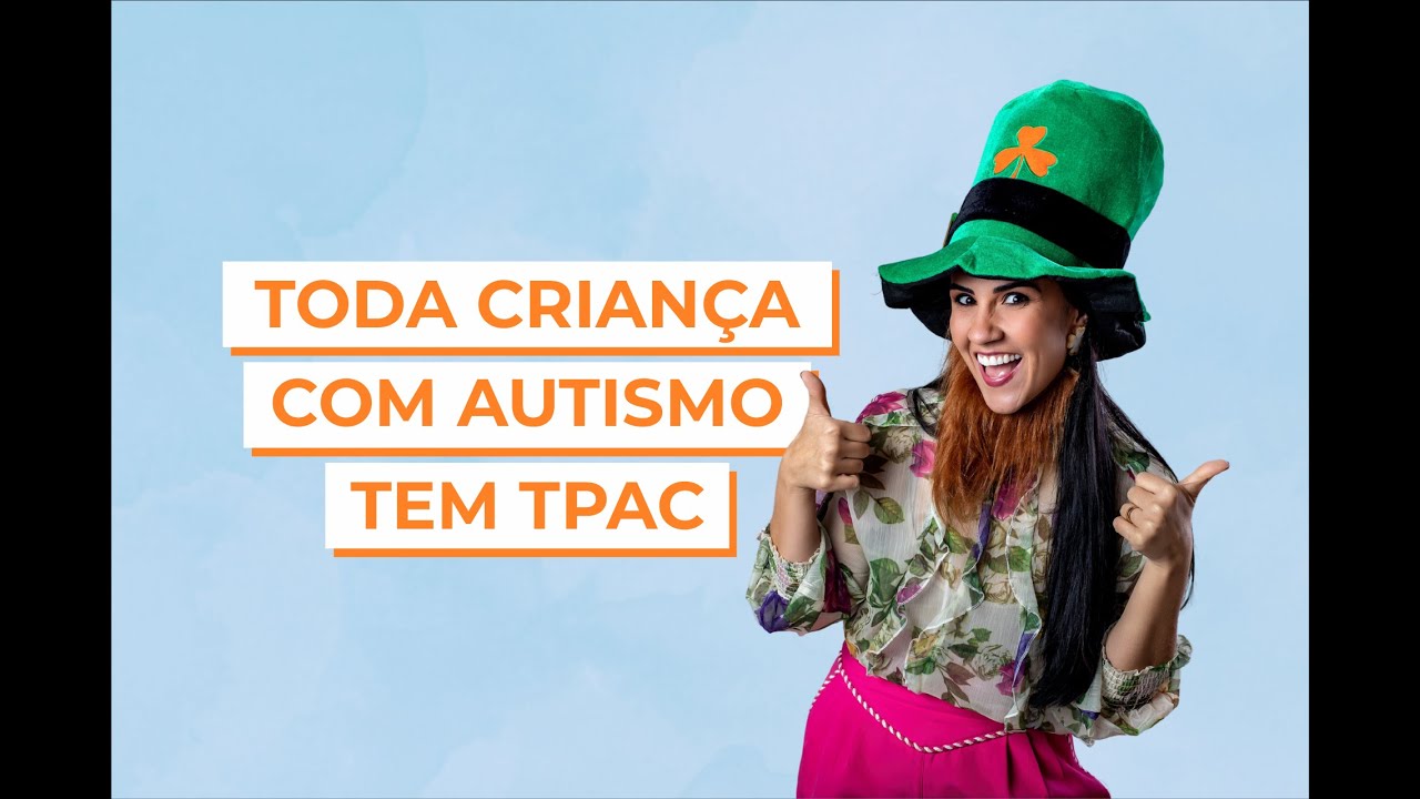 Toda criança com autismo tem TPAC? - YouTube