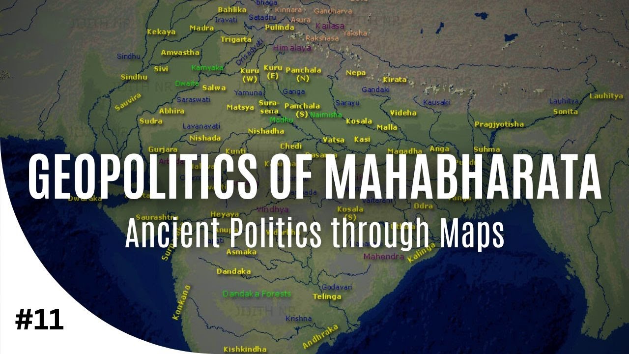 Hinduism Simplified 11: Geopolitics of Mahabharata through Maps ...