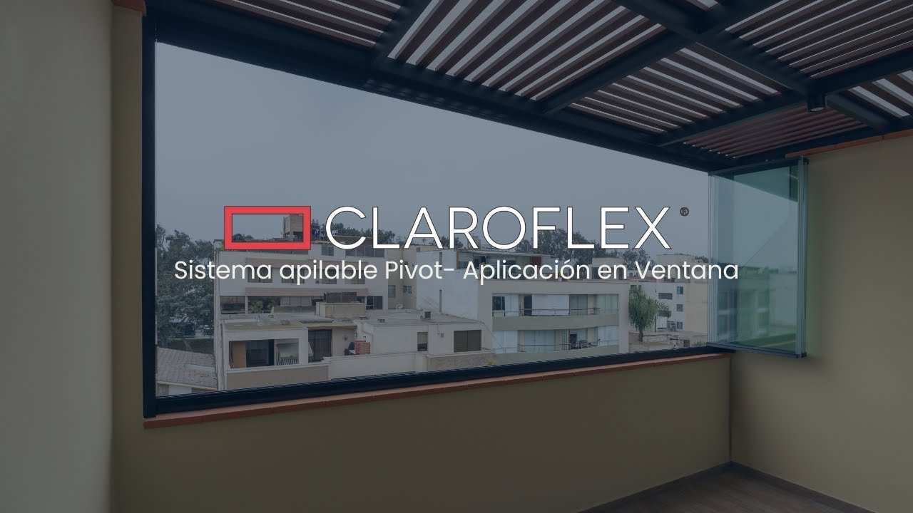 Sistema Apilable CLAROFLEX Pivot- Aplicación en Ventana. Excelsior Perú ...