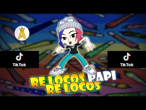 Re Locos Papi RE LOCOS 🤪⚡ ( TIK TOK VIRAL ) Guaracha Aleteo, Zapateo ...