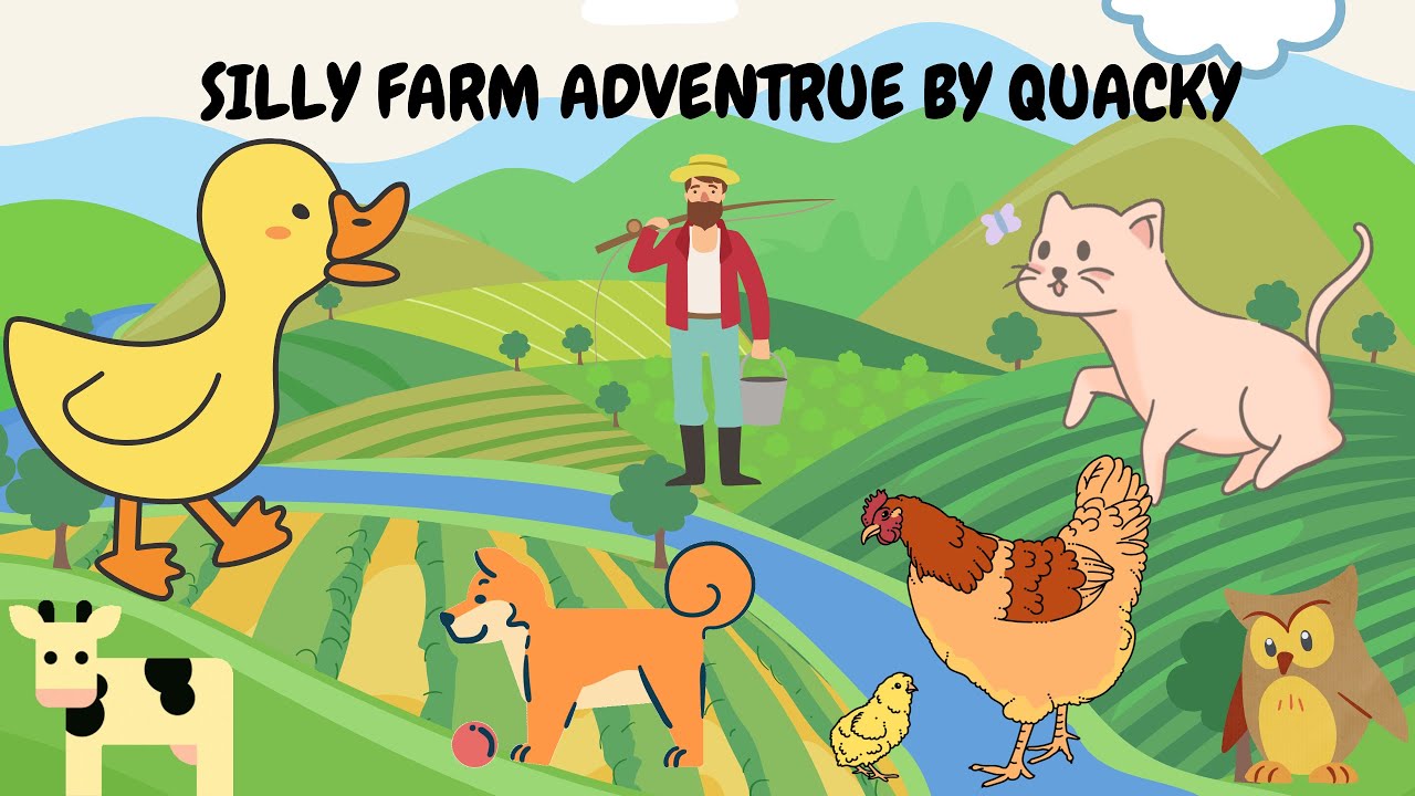 Quacky the duckling Farmyard Frolic - Silly Adventures and Fun Farm ...
