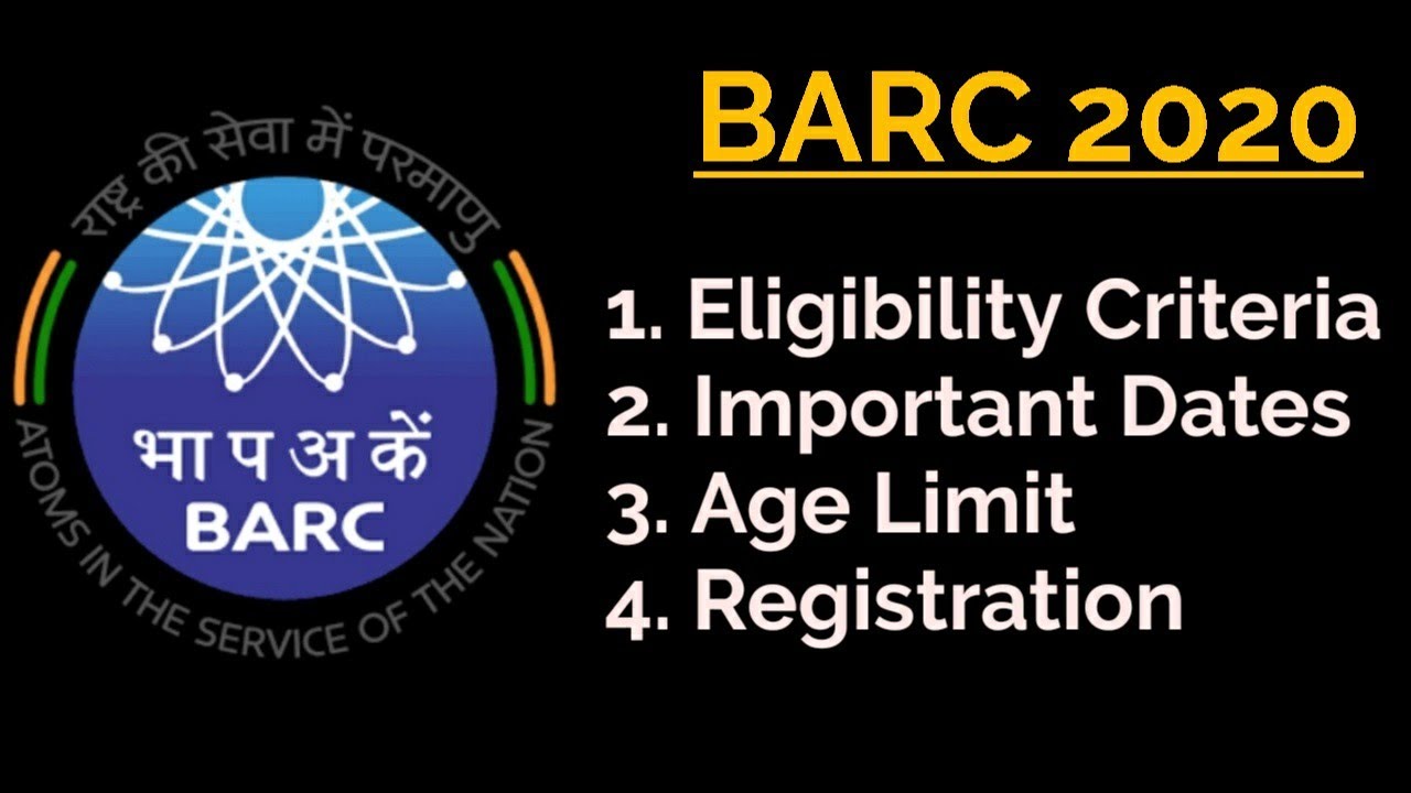 BARC 2020|Notification|Important dates|Eligibility criteria|Age limit ...